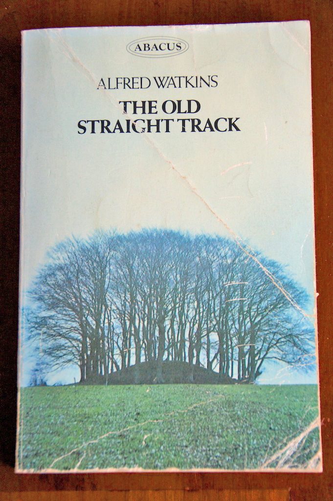 Book review: ‘The Old Straight Track’ by Alfred Watkins – The Hazel Tree